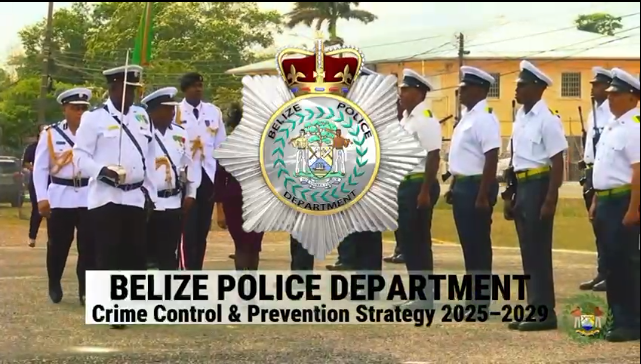 Crime Control & Prevention Strategy 2025 – 2029 - Belize Police Department